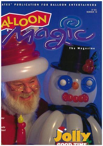 Balloon Magic Magazine #10 - Jolly Good Time – T. Myers Magic. Inc.